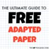 Ultimate List of Free Adapted Paper - The OT Toolbox