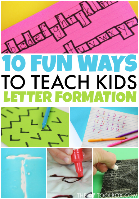 10 Ways To Teach Letter Formation The OT Toolbox
