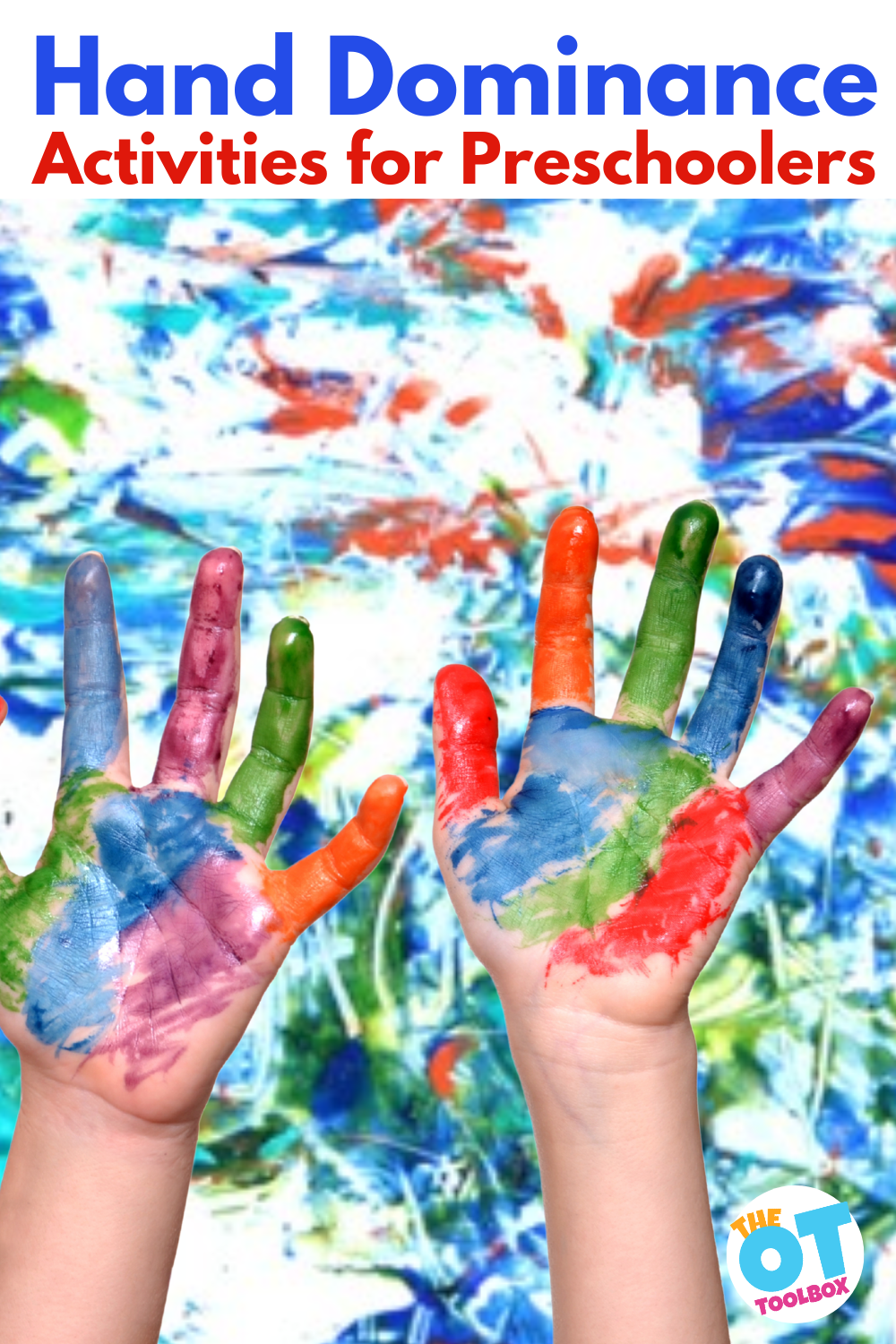 Hand Dominance Activities 3 Simple Tips - The OT Toolbox