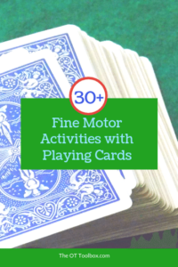 Fine Motor Activities with Playing Cards - The OT Toolbox