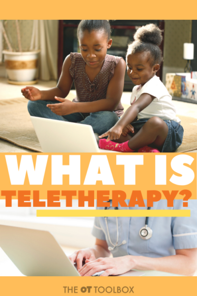 Understanding Teletherapy - The OT Toolbox