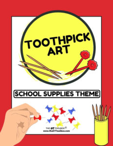 Toothpick Art Pack (School Supplies Theme) - The OT Toolbox
