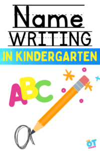 Name Practice for Kindergarten - The OT Toolbox
